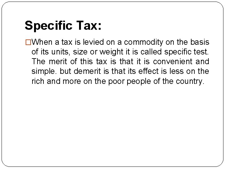 Classification of Taxes Classification of Taxes Single and