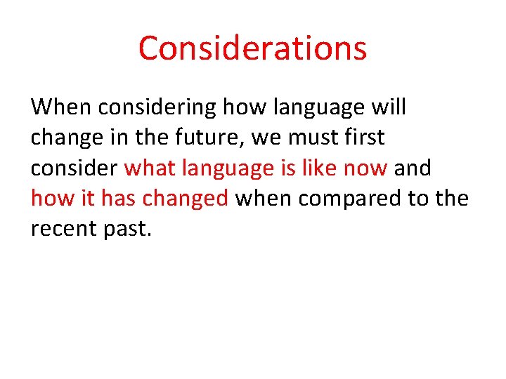 The Future of Sentences and Paragraphs Overview Considerations