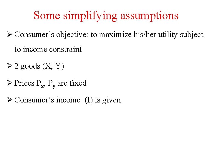 2 Theory of Consumer Behavior Given your limited