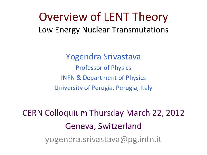 Overview of LENT Theory Low Energy Nuclear Transmutations