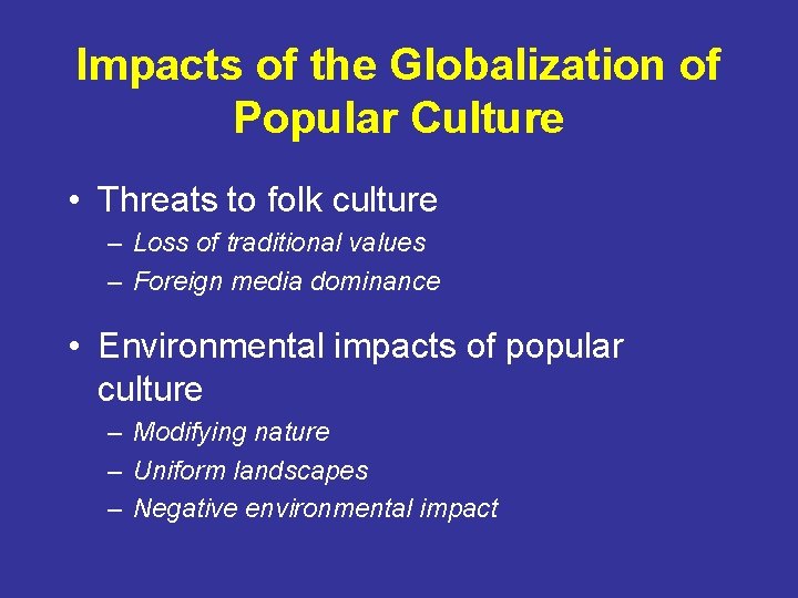 Impacts of the Globalization of Popular Culture Threats