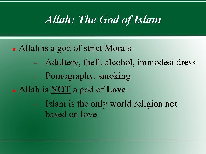 Allah The God of Islam Is the god