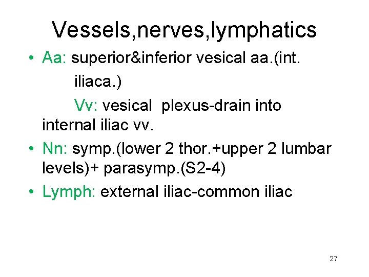 Urinary bladder and Urethra Prof Dr Selda nderolu