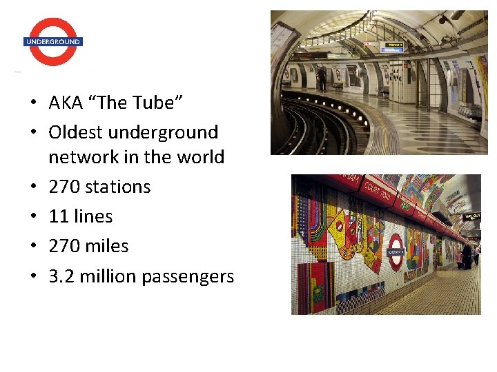THE LONDON UNDERGROUND AKA The Tube Oldest underground