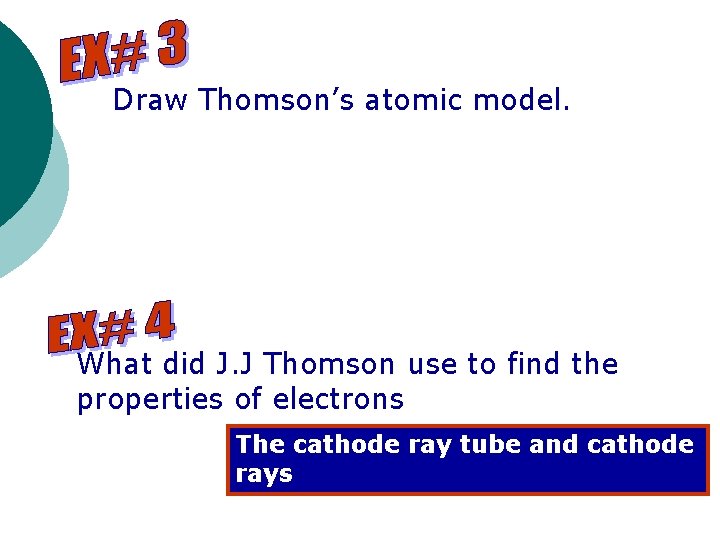 Thomson and Rutherfords contributions to the model of