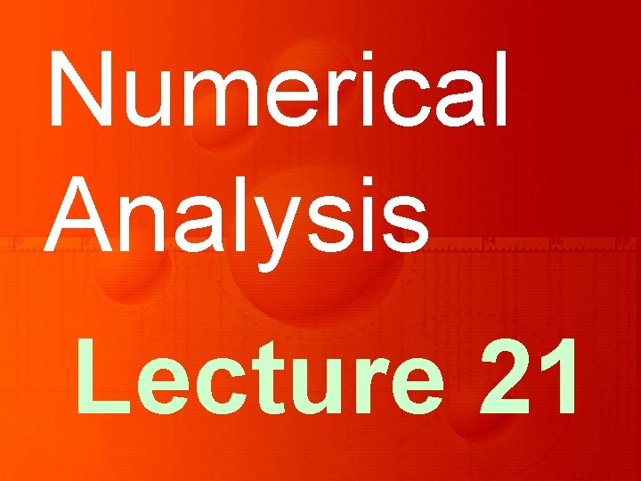 Numerical Analysis Lecture 21 Chapter 5 Interpolation Finite