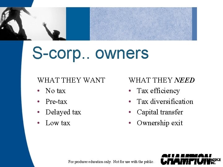 SCorp Bonus Plan Special Benefits for the Owner