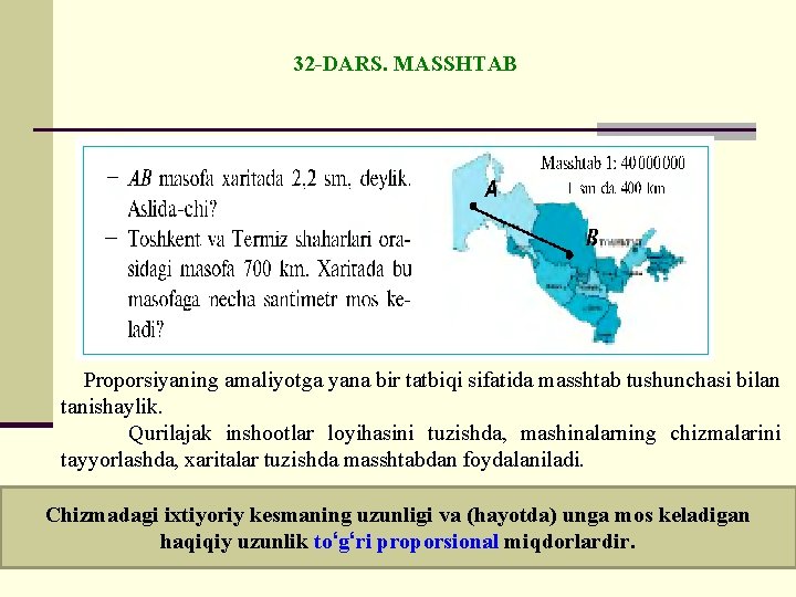 32 DARS MASSHTAB Proporsiyaning amaliyotga yana bir tatbiqi