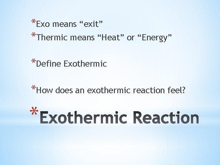 Chapter 4 4 Energy is needed to break