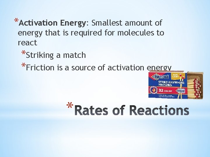 Chapter 4 4 Energy is needed to break