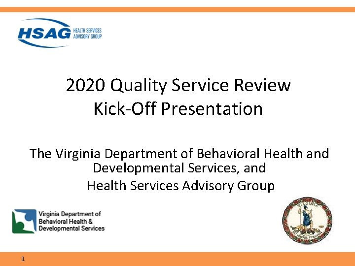 2020 Quality Service Review KickOff Presentation The Virginia