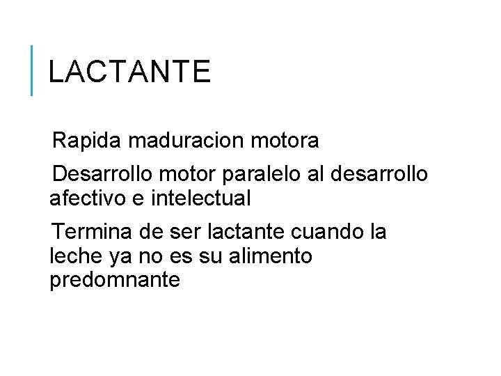 CRECIMIENTO Y DESARROLLO RECIEN NACIDO Y LACTANTE Dra