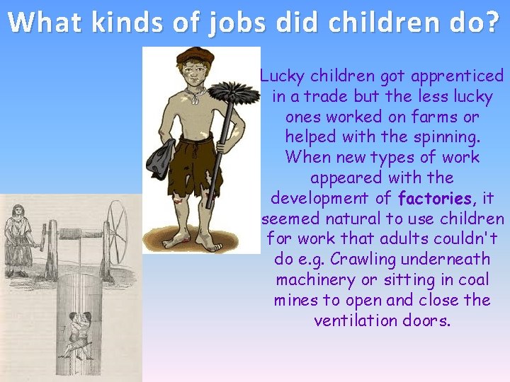 Victorian Working Childrenclick the star If you were
