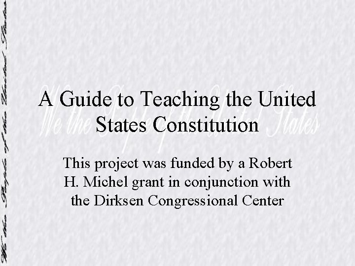 A Guide to Teaching the United States Constitution