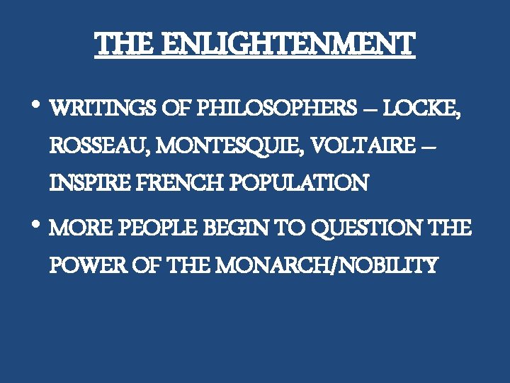 THE FRENCH REVOLUTION 1789 1799 MAJOR CAUSES OF