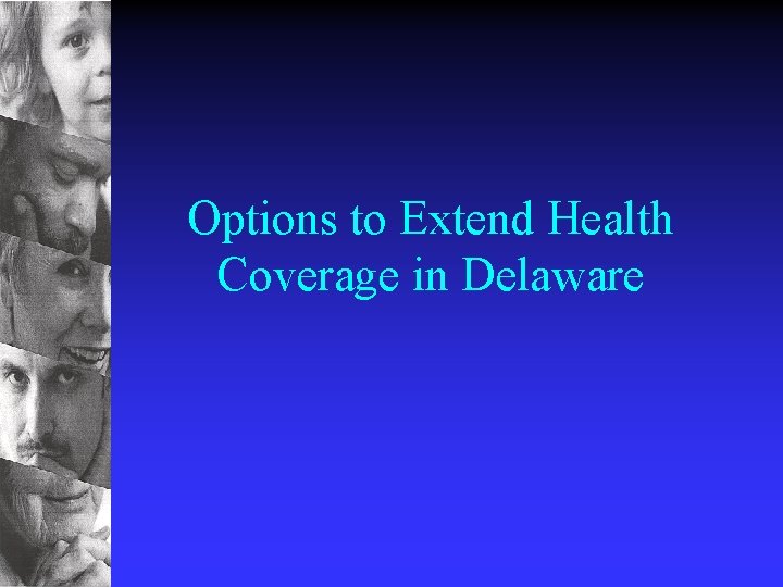 Options to Extend Health Coverage in Delaware Key