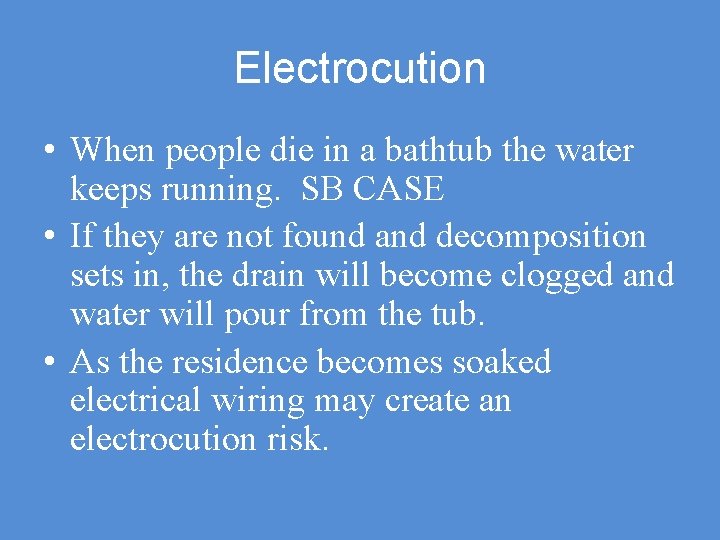 Forensic Science Lecture 4 Crime Scene Dangers Donald