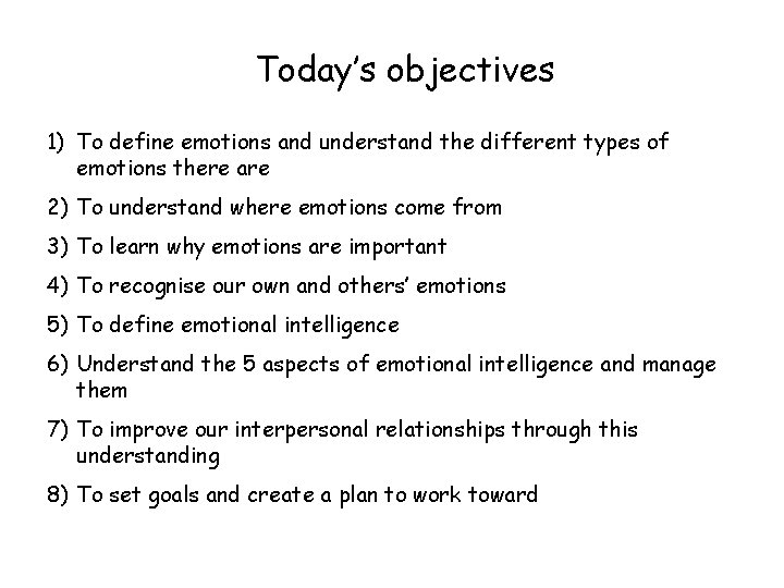 UNDERSTANDING EMOTIONAL INTELLIGENCE Exercise 1 GOOD MORNING Say