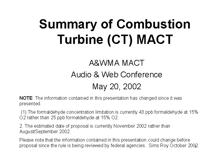 Summary of Combustion Turbine CT MACT AWMA MACT