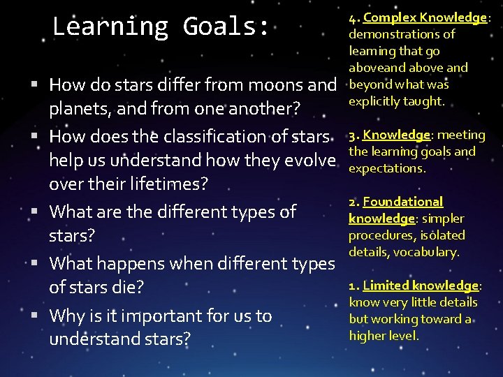 Learning Goals How do stars differ from moons