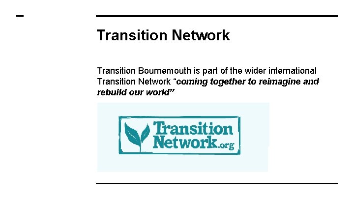 TRANSITION BOURNEMOUTH Bringing people together in local community