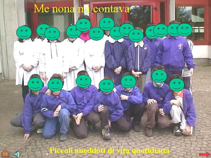 Me nona mi contava Piccoli aneddoti di vita