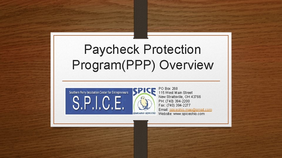 Paycheck Protection ProgramPPP Overview PO Box 268 115