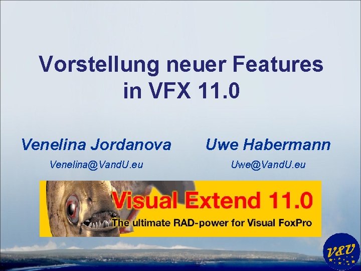Vorstellung neuer Features in VFX 11 0 Venelina
