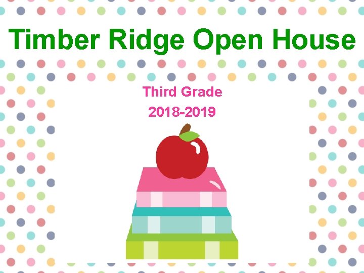 Timber Ridge Open House Third Grade 2018 2019
