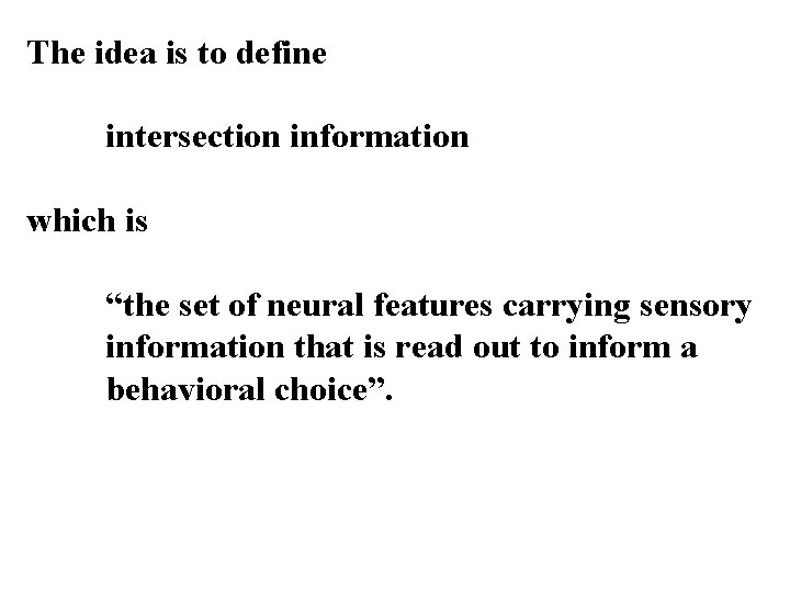 Cracking the neural code for sensory perception by