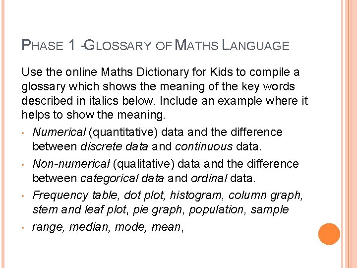 Data Project Levels G H LEARNING OBJECTIVE Throughout