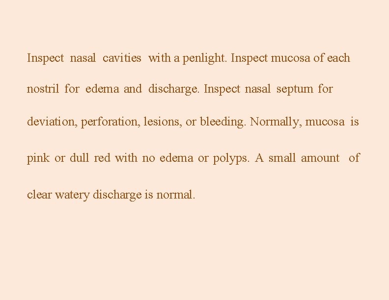 Head and neck examination 4 The Nose Assessment