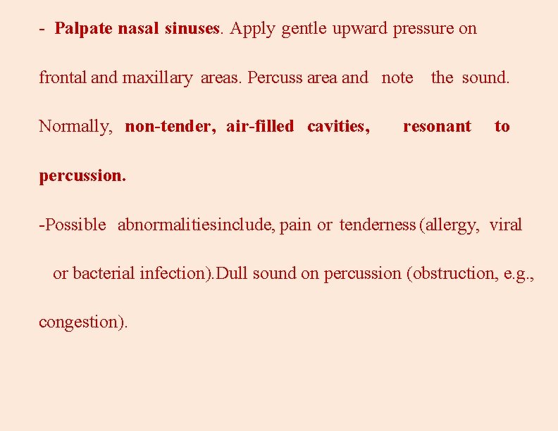Head and neck examination 4 The Nose Assessment