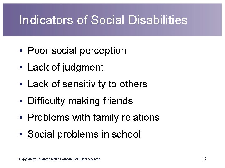 Chapter 15 Social and Emotional Behavior Copyright Houghton