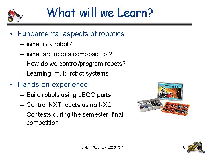 Autonomous Mobile Robots Cp E 470670X Lecture 1