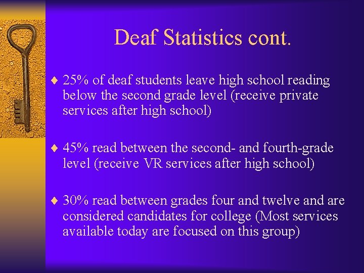 Counseling Deaf and Blind Students in an Inclusion