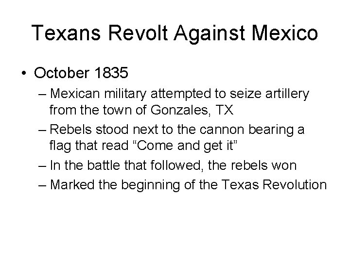 Chapter 11 Section 2 The Texas Revolution American