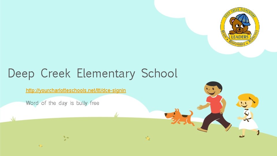 Deep Creek Elementary School http yourcharlotteschools netittdcesignin Word