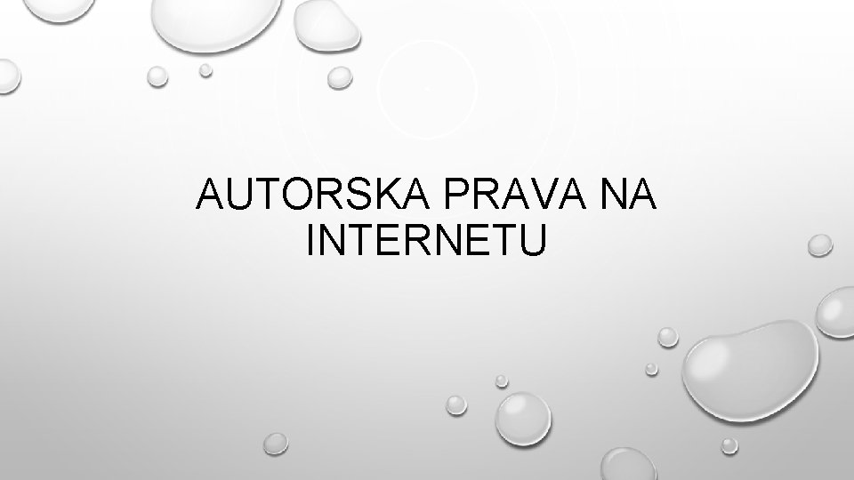 AUTORSKA PRAVA NA INTERNETU 1 to je autorsko