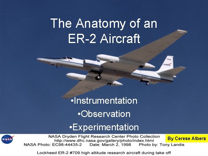 The Anatomy of an ER2 Aircraft Instrumentation Observation