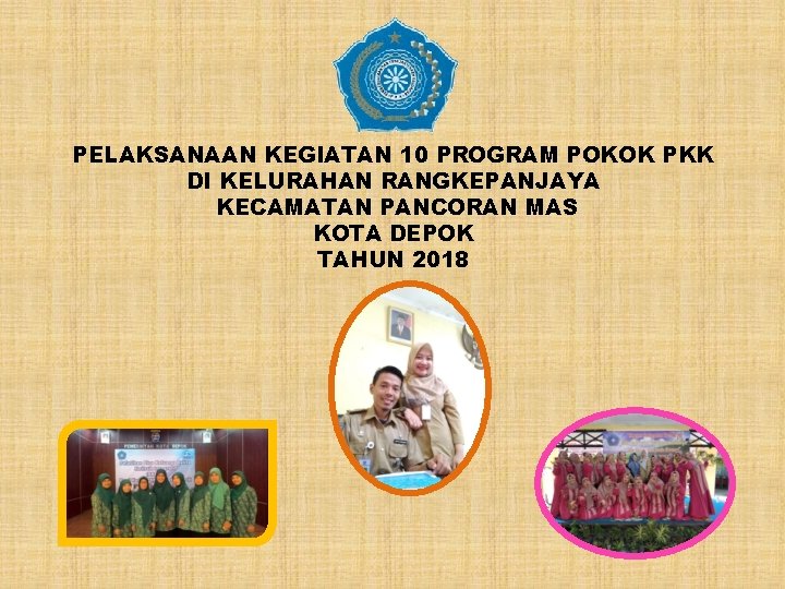 PELAKSANAAN KEGIATAN 10 PROGRAM POKOK PKK DI KELURAHAN