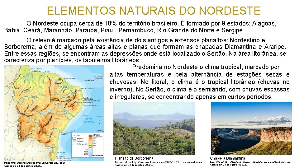 GEOGRAFIA 7 ANO BRASIL REGIO NORDESTE Disponvel em