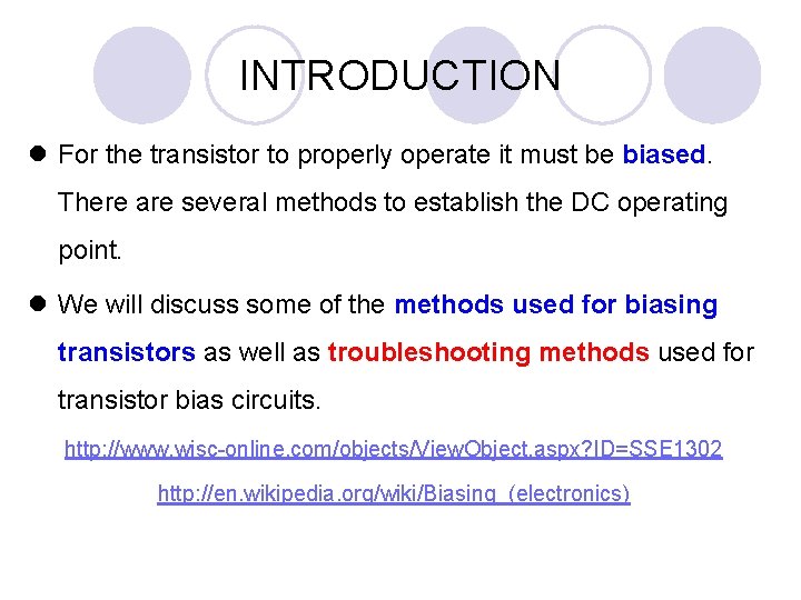 DMT 121 ELECTRONIC DEVICES Chapter 4 DC Biasing