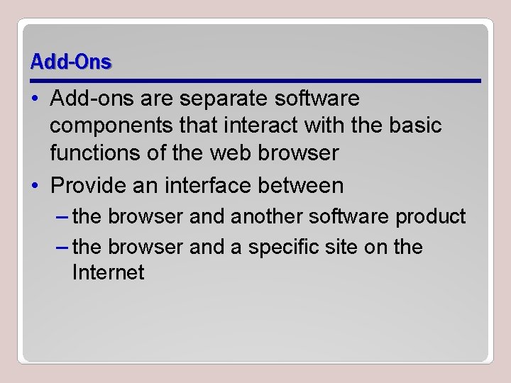 Working with Applications Lesson 7 Objectives Administer Internet