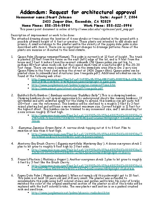 Addendum Request for architectural approval Homeowner name Stuart