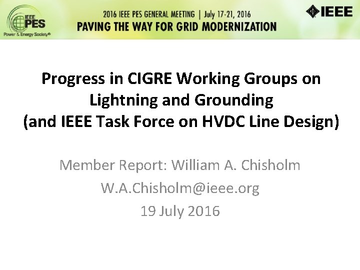 Progress in CIGRE Working Groups on Lightning and
