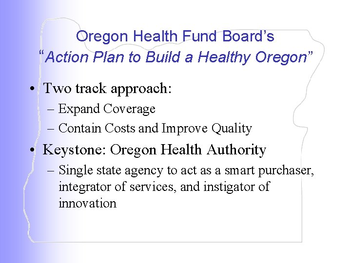 Building a Healthy Oregon Delivery System Redesign Quality