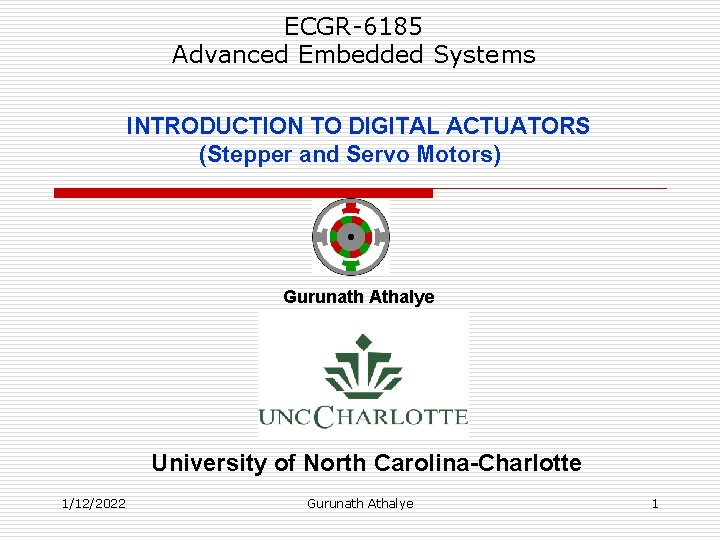 ECGR6185 Advanced Embedded Systems INTRODUCTION TO DIGITAL ACTUATORS