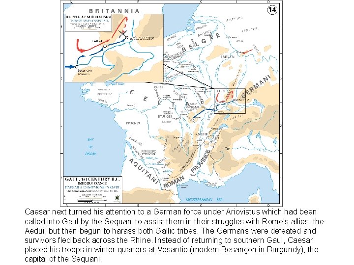 Caesar next turned his attention to a German