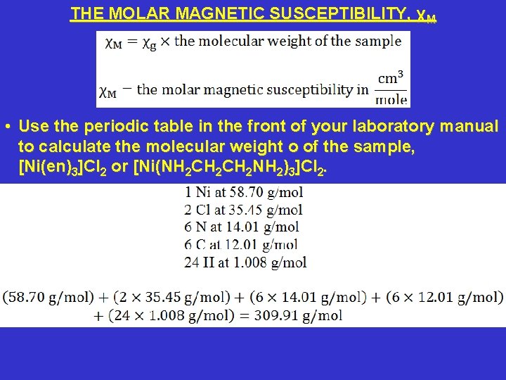 CH 103 THE MAGNETIC SUSCEPTIBILITY OF TRISETHYLENEDIAMINE NICKEL